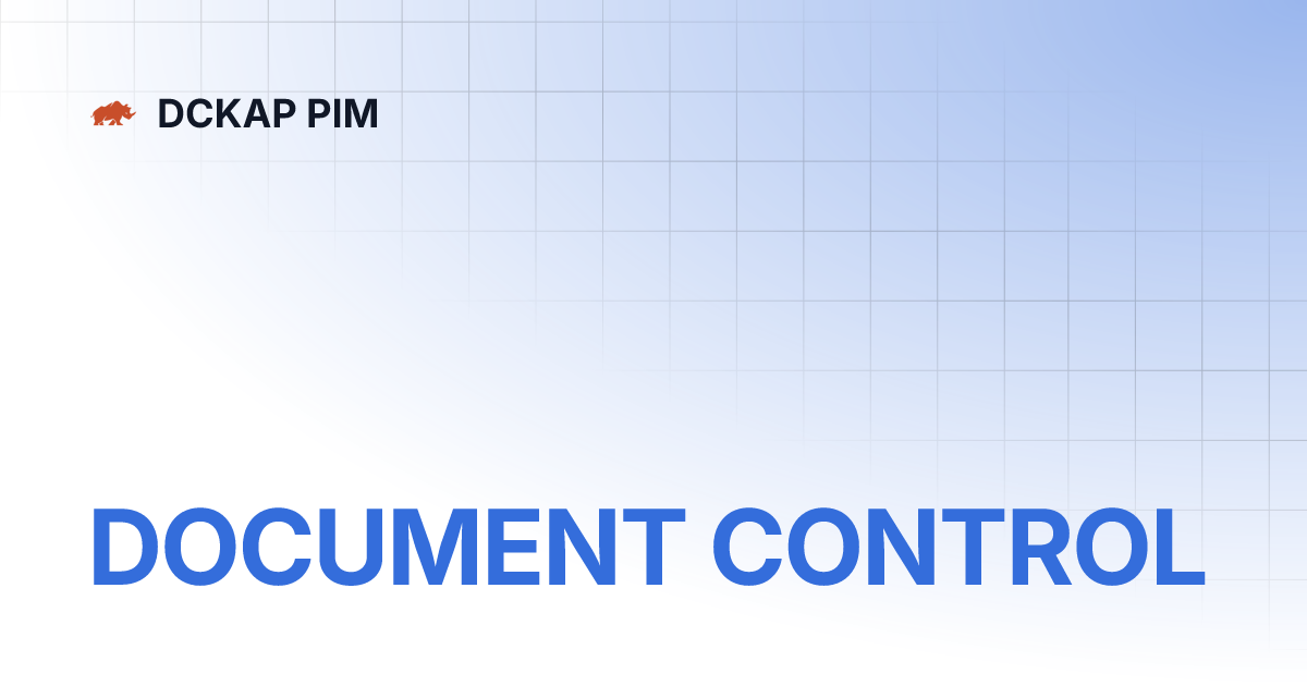 DOCUMENT CONTROL | DCKAP PIM