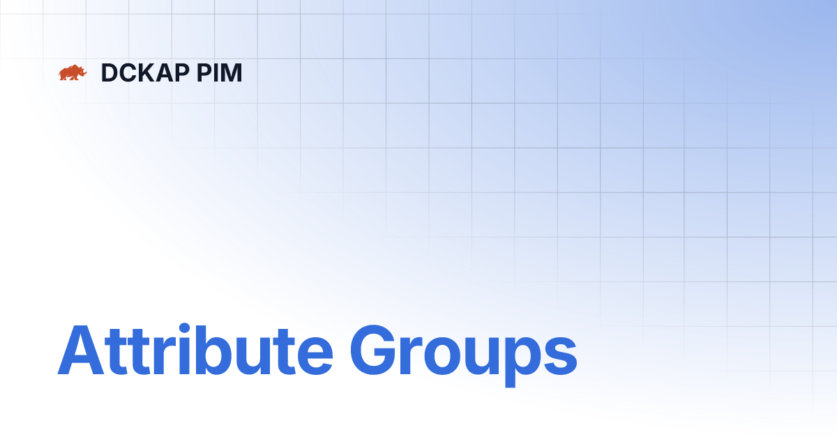 Attribute Groups | DCKAP PIM